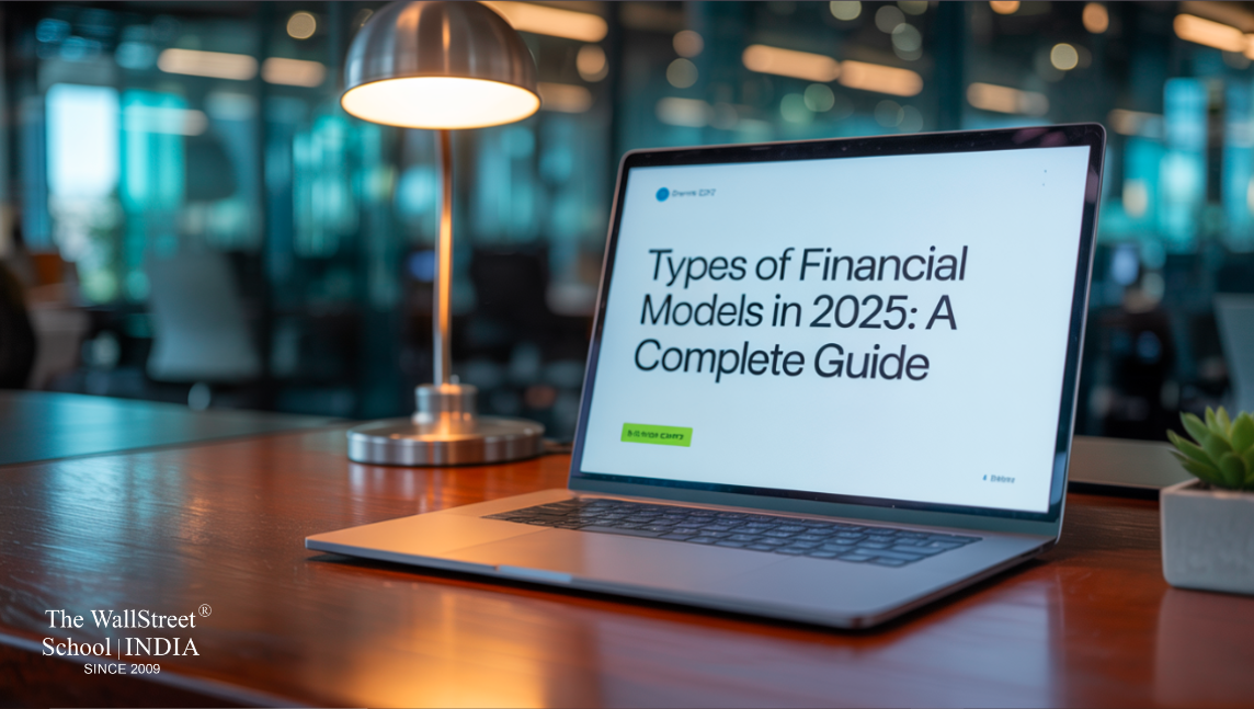 Financial Models in 2025: Types & Complete Guide